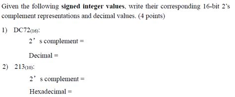 Solved Given The Following Signed Integer Values Write