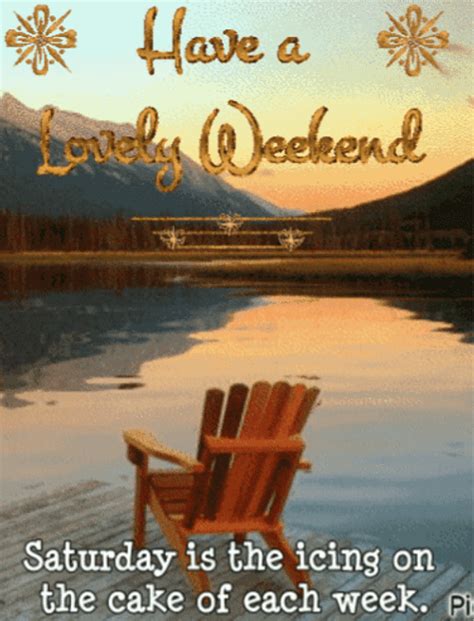 Enjoy Your Weekend S