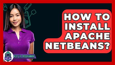 How To Install Apache Netbeans Next Lvl Programming Youtube