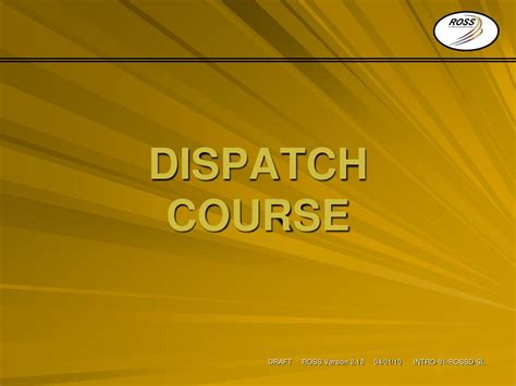 Ppt Dispatch Course Powerpoint Presentation Free Download Id267728