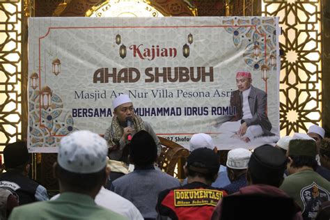 Galery Foto Pengajian Kh Idrus Romli Masjid Annur Villa Pesona Asri