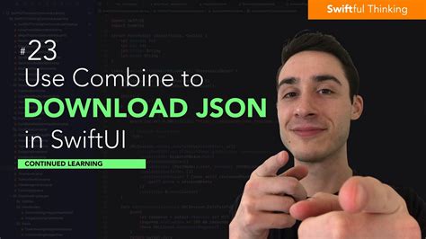 Download Json From Api In Swift With Combine Continued Learning 23 Youtube