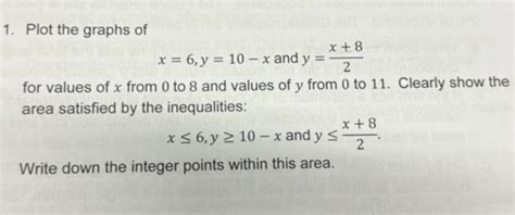 1 Plot The Graphs Of X 6 Y 10 X And Y X 82 Studyx