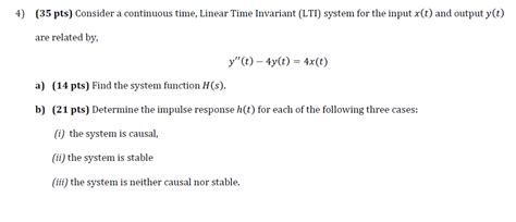 Solved 4 35 Pts Consider A Continuous Time Linear Time Chegg Com
