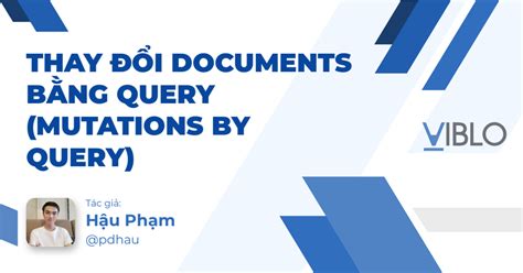Elasticsearch Cli Thay Đổi Documents Bằng Query Mutations By Query
