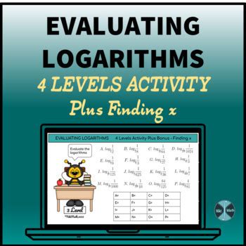 Evaluating Logarithms 4 Levels Digital Activity Plus Finding X 73 Problems