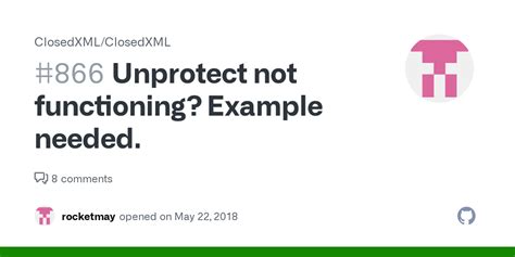 Unprotect Not Functioning Example Needed · Issue 866 · Closedxml Closedxml · Github