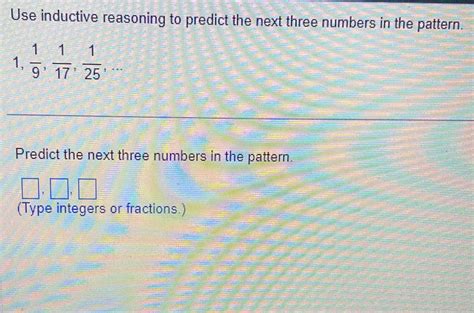 solved use inductive reasoning to predict the next three numbers in
