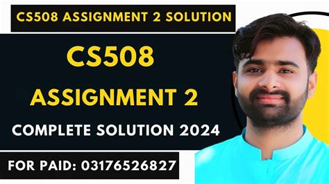 Cs508 Assignment 2 100 Correct Solution 2024 By Vubwn Cs508 Assignment 2 Solution By Nasir