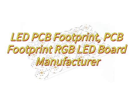 Led Pcb Footprint Pcb Footprint Rgb Led Board Manufacturer