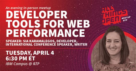 RTP April Meetup Developer Tools For Web Performance All Things Open