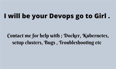 Be Your Devops Girl For Cicd Docker Kubernetes By Scriptjoe Fiverr