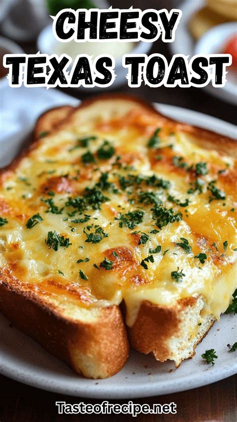 Cheesy Texas Toast Taste Of Recipe