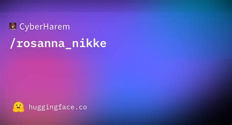 Cyberharem Rosanna Nikke Datasets At Hugging Face