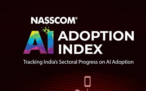 Nasscom Ai Adoption Index 2022 Nasscom The Official Community Of Indian It Industry