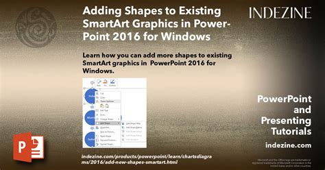 Adding Shapes To Existing Smartart Graphics In Powerpoint 2016 For Windows