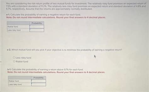Solved You Are Considering The Risk Return Profile Of Two