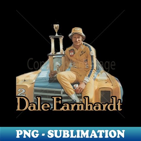 Dale Earnhardt Nascar Champion High Resolution Png Subli Inspire Uplift