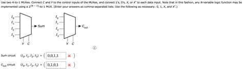 Solved Use A 4 To 1 Multiplexer And A Minimum Number Of