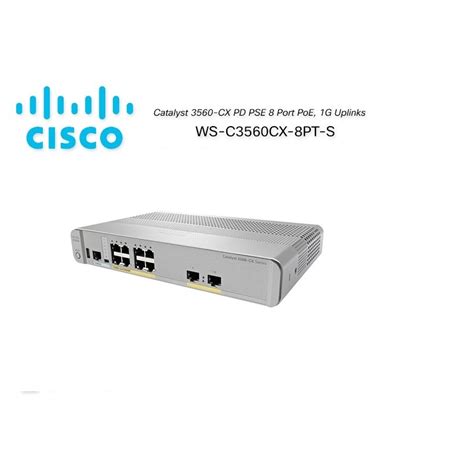Cisco Catalyst C3560cx 8pt S Pd Pse 8 Port Poe 1g Uplinks Ip Base Shopee Thailand