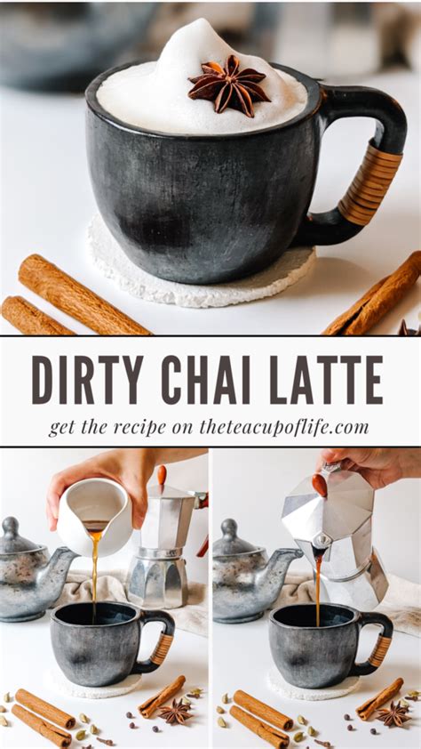 Dirty Chai Latte Hot Or Iced The Cup Of Life