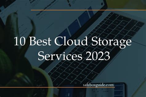 10 Best Cloud Storage Services 2023 3 Easy Methods
