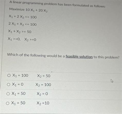 Solved A Linear Programming Problem Has Been Formulated As