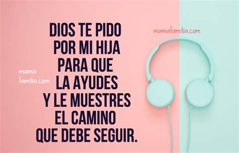 Oracion Por Mi Hija Dios Ayudala Oraci N Para Hoy Oracion Por Los Hijos Hijos Rebeldes