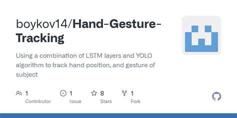 GitHub Boykov Hand Gesture Tracking Using A Combination Of LSTM Layers And YOLO Algorithm