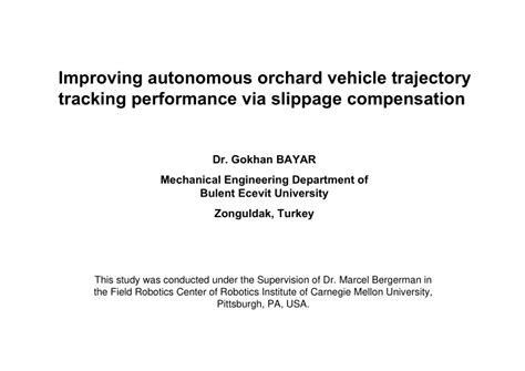 [ppt] Improving Autonomous Orchard Vehicle Trajectory Tracking Performance Powerpoint