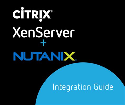 Citrix Xenserver Nutanix Integration Guide Ervik As