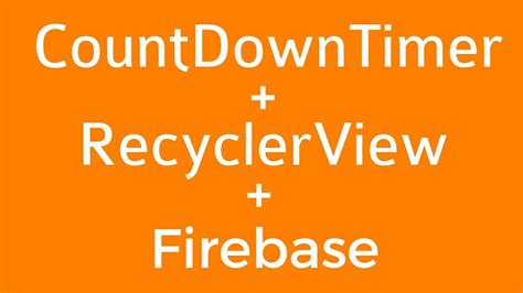 Countdowntimer Inside Recyclerview How To Use Countdowntimer Inside Recyclerview Youtube