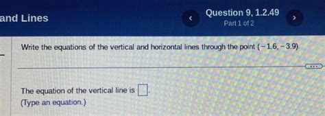 Solved Write The Equations Of The Vertical And Horizontal Chegg Com