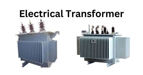 Electrical Transformer Understand Working Principle In 2024