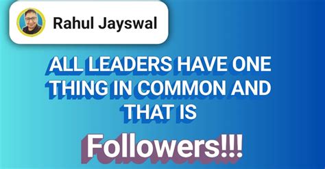Rahul Jayswal On Linkedin Leadershipskills Projectmanagement Followers Leadershipmanagement…