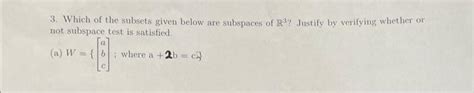 solved 3 which of the subsets given below are subspaces of