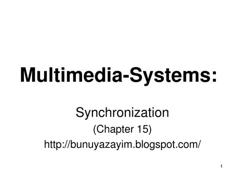 PPT Multimedia Systems Synchronization Reference Model And Techniques PowerPoint Presentation