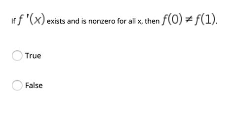 Solved If F X Exists And Is Nonzero For All X Then F0