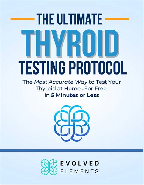 The Ultimate Thyroid Testing Protocol Ebook Evolved Elements