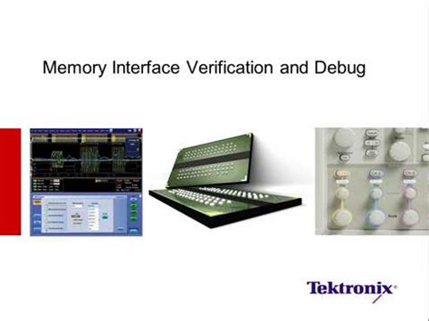 Memory Interface Verification And Debug Tektronix