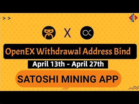 How To Bind Satoshi App Withdraw Address OEX Wallet Address Binding YouTube
