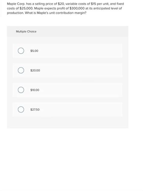 Solved Maple Corp Has A Selling Price Of 20 Variable