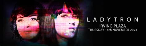 Ladytron 2022