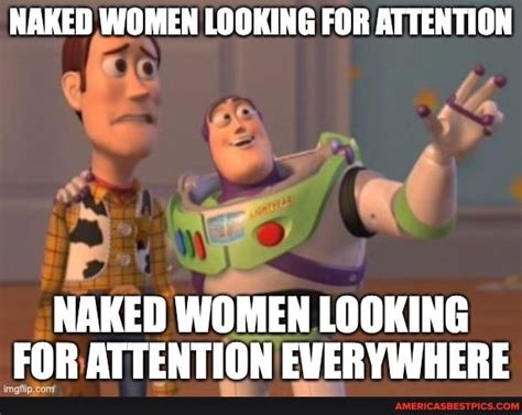 Naked Women Looking For Attention Naked Women Looking For Attention