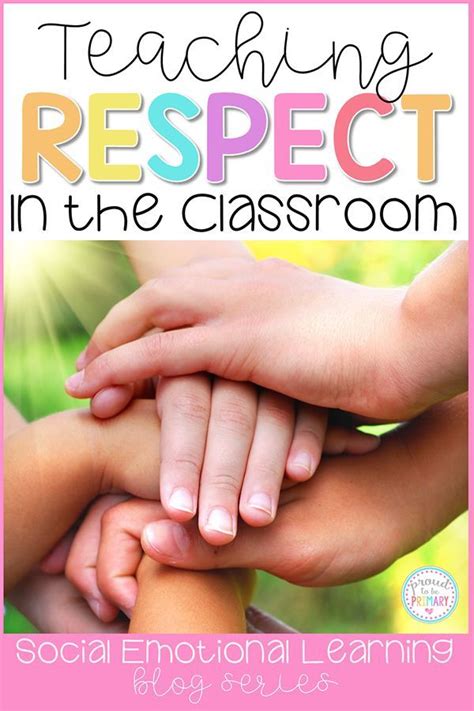 Teaching Respect In The Modern Classroom Teaching Respect Social