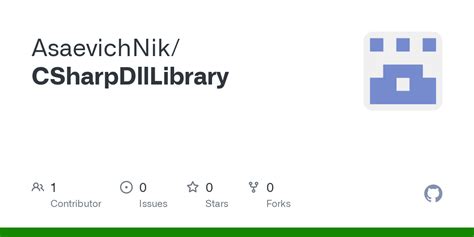 Github Asaevichnikcsharpdlllibrary