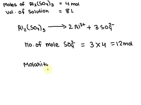 Solved A Solution Is Prepared By Mixing 40 Moles Of Al2so43 With