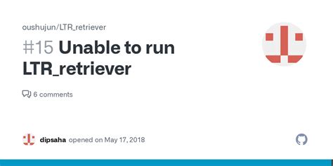 unable to run ltr retriever · issue 15 · oushujun ltr retriever · github