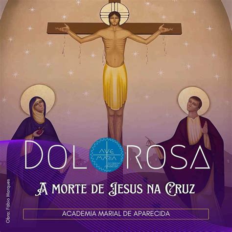 Quinta Dor De Maria Santíssima A Morte De Jesus Na Cruz