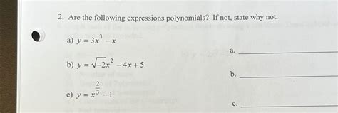 Solved Are The Following Expressions Polynomials If Not